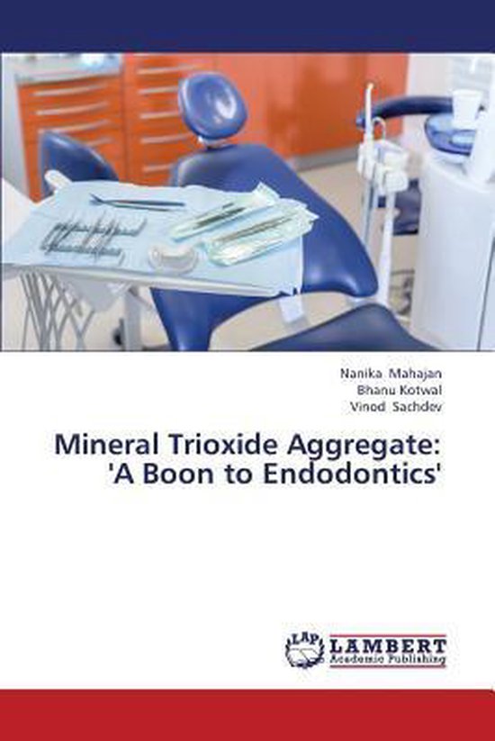 Mineral Trioxide Aggregate | 9783659397820 | Mahajan Nanika | Boeken ...