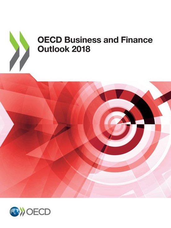 Finance et investissement - OECD Business and Finance Outlook 2018 (ebook), Collectif... | bol.com