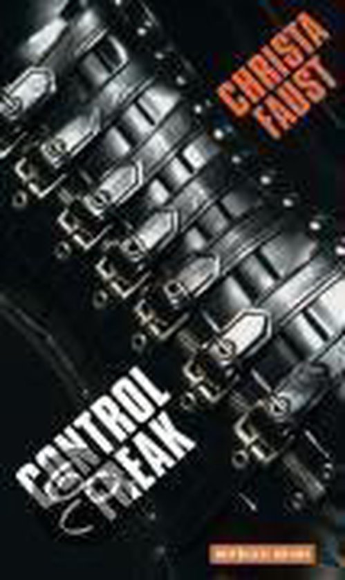 Control Freak, Christa Faust | 9783867890878 | Boeken | bol.com