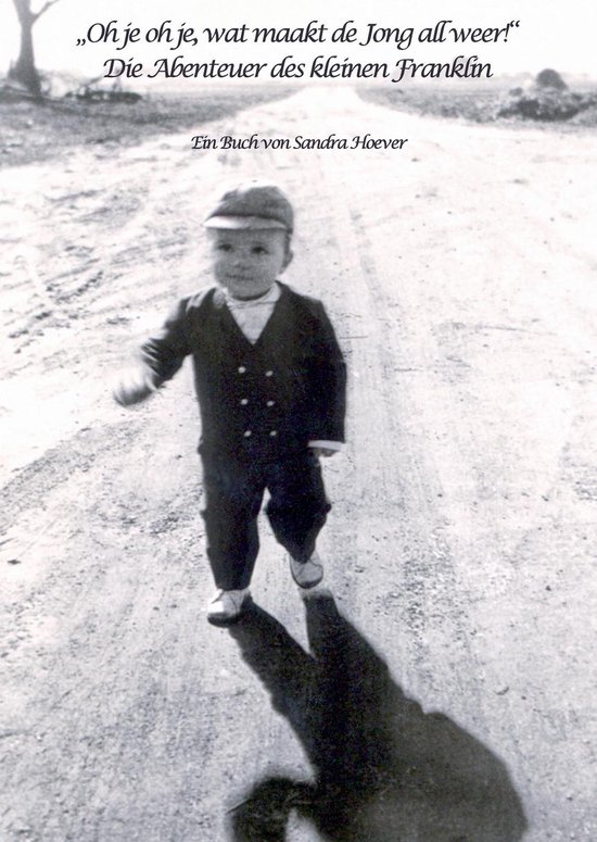 "Oh je oh je, wat maakt de Jong all weer!" (ebook), Sandra Hoever ...