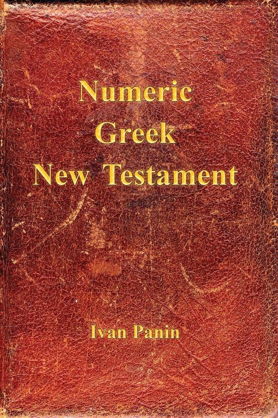Numeric Greek New Testament (ebook), Ivan Panin | 9781941776254 ...