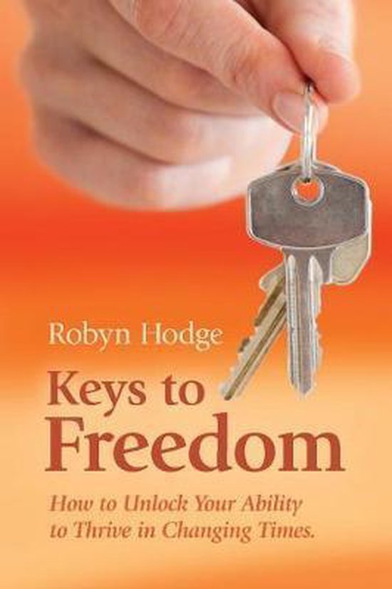 Keys to Freedom- Keys to Freedom, Robyn Hodge | 9780473443221 | Boeken ...