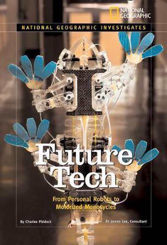 Future Tech | 9781426304682 | National Geographic Kids | Boeken | bol
