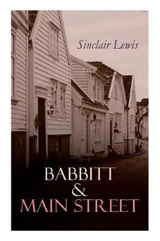 Babbitt & Main Street, Sinclair Lewis | 9788026892410 | Boeken | bol.com