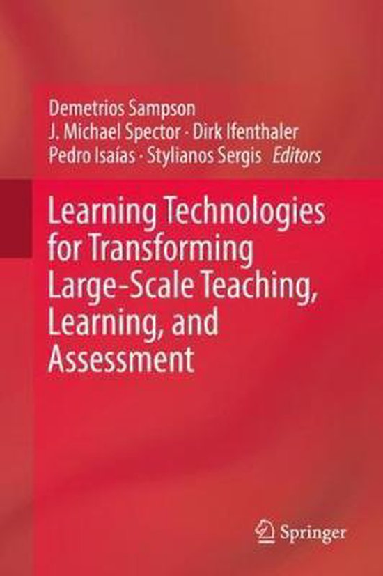 Learning Technologies for Transforming Large-Scale Teaching, Learning ...