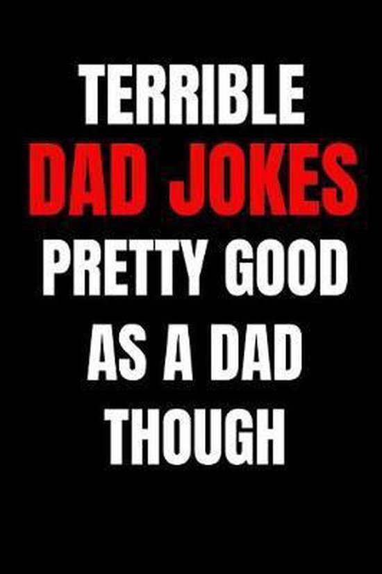 Terrible Dad Jokes, Really Sarcastic Gifts | 9781099954795 | Boeken ...