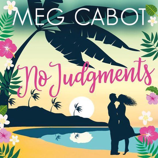 No Judgments (ebook), Meg Cabot | 9780349424163 | Boeken | bol.com