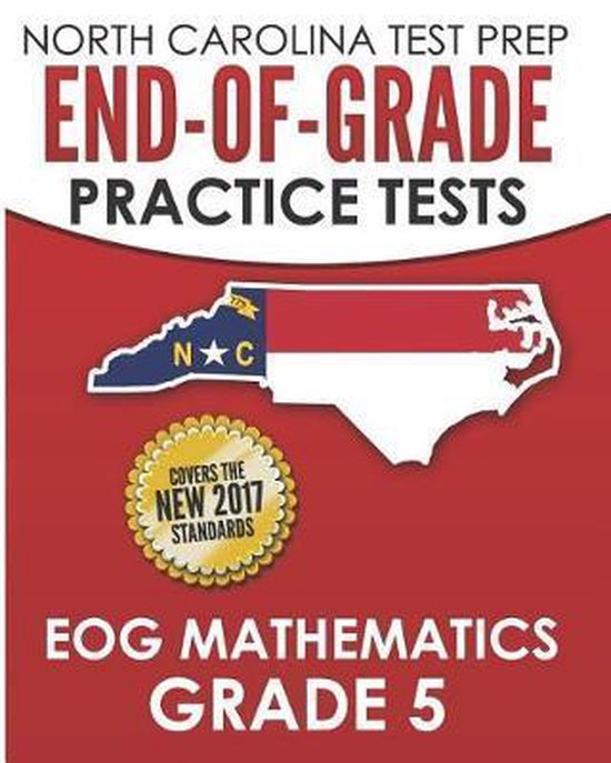 North Carolina Test Prep End-Of-Grade Practice Tests Eog Mathematics ...