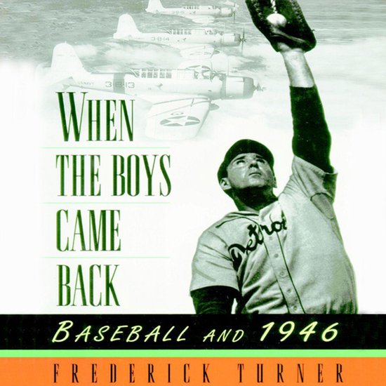 When the Boys Came Back, Frederick Turner | 9781481577960 | Boeken | bol