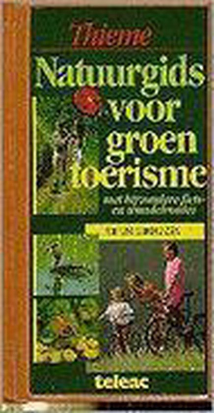 Natuurgids voor groen toerisme, Sietzo Dĳkhuizen | 9789052101187 ...