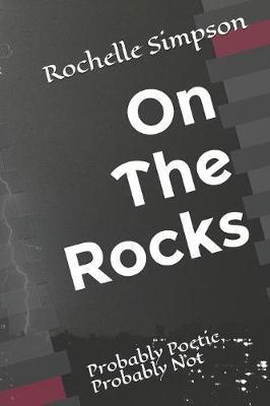 On the Rocks, Rochelle Simpson | 9781072854470 | Boeken | bol.com