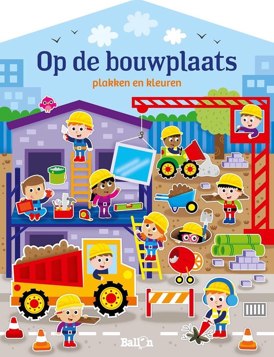 Op de bouwplaats, Huisjesreeks | 9789403204062 | Boeken | bol