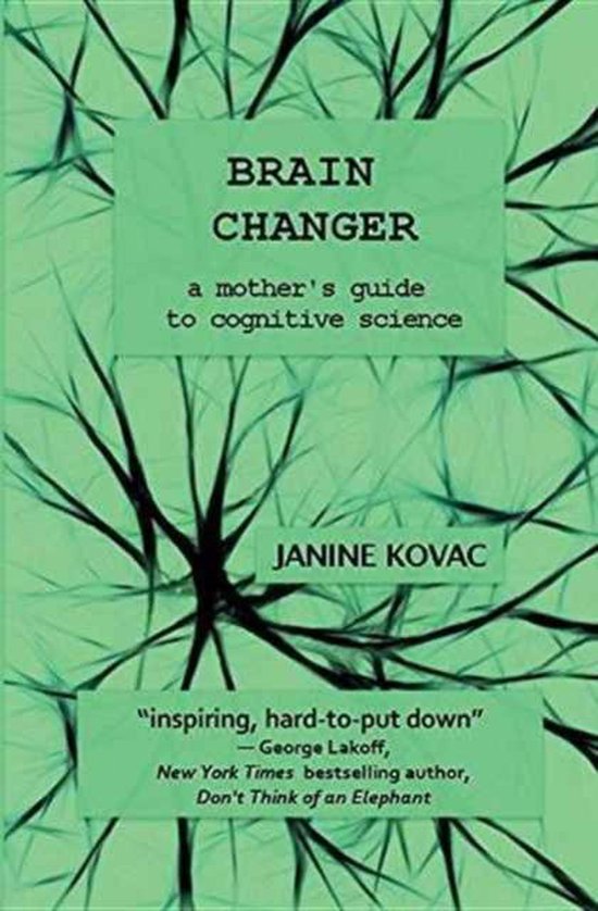 Brain Changer, Janine Kovac | 9780692782224 | Boeken | bol.com