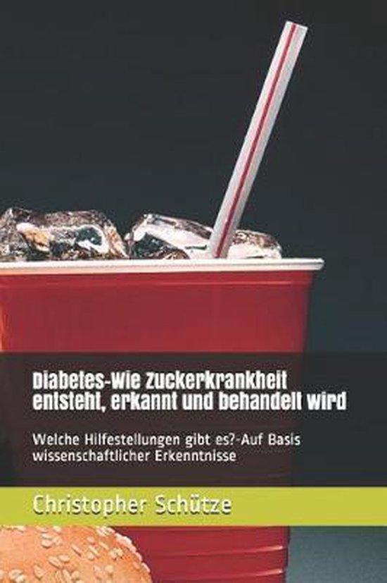 Diabetes-Wie Zuckerkrankheit entsteht, erkannt und behandelt wird ...