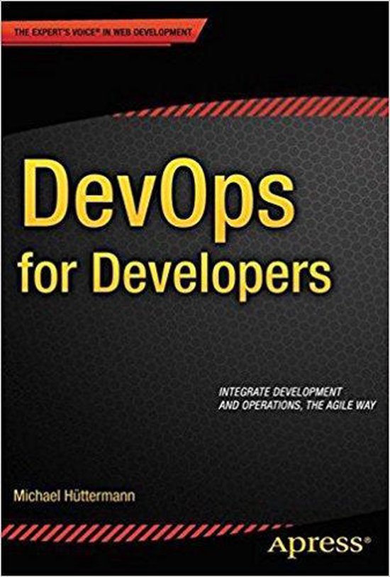 Devops For Developers | 9781430245698 | Michael Hüttermann | Boeken | bol