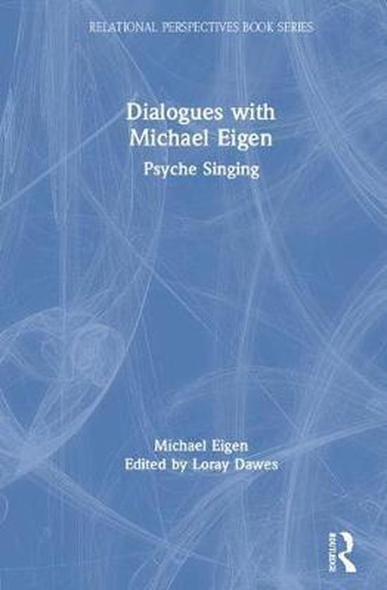 Relational Perspectives Book Series- Dialogues with Michael Eigen ...