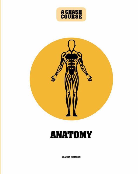 Crash Course - Anatomy: A Crash Course (ebook), Joanna Matthan ...
