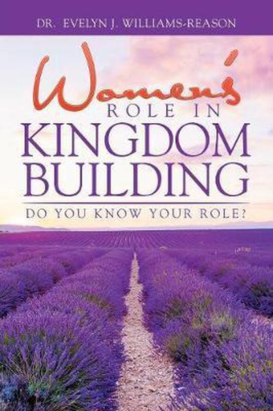 Women'S Role in Kingdom Building | 9781514454695 | Dr Evelyn J Williams ...