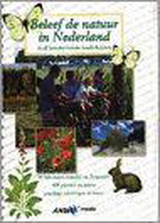 Beleef de natuur in Nederland, ANWB | 9789018007416 | Boeken | bol