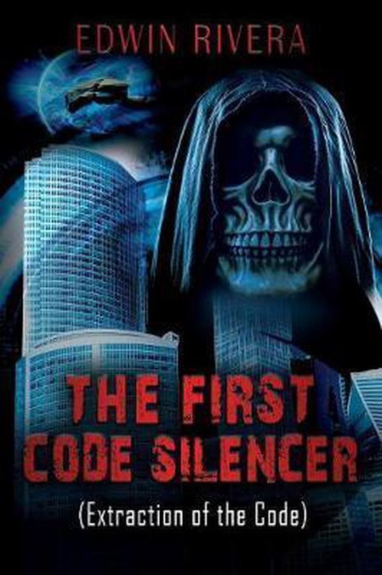 The First Code Silencer, Edwin Rivera | 9781977205148 | Boeken | bol