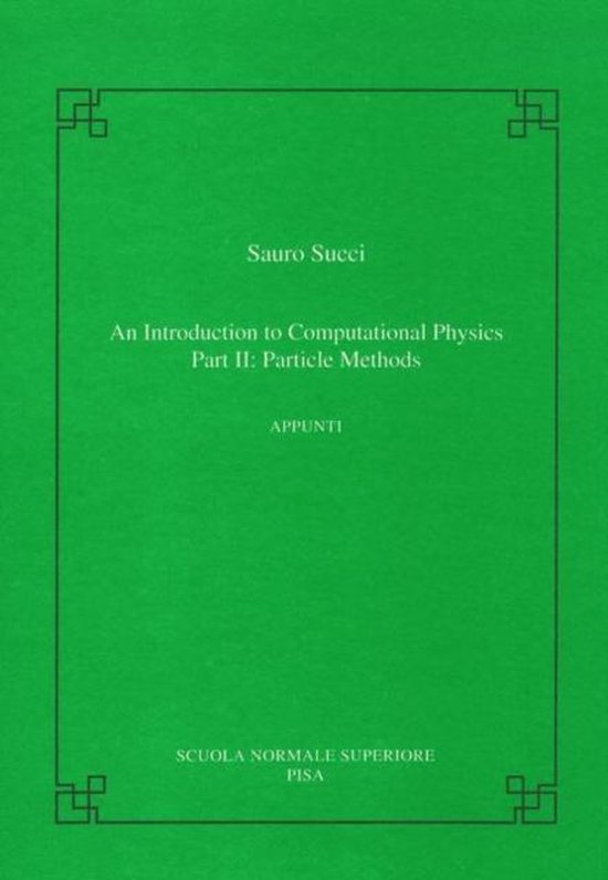 An introduction to computational physics | 9788876422645 | Sauro Succi ...