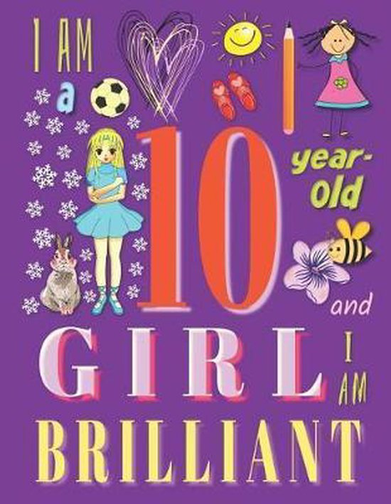 I Am A 10 Year Old Girl And I Am Brilliant 9781073749805 Your Name I Am A 10 Year Old Girl And I Am Brilliant 9781073749805 Your Name