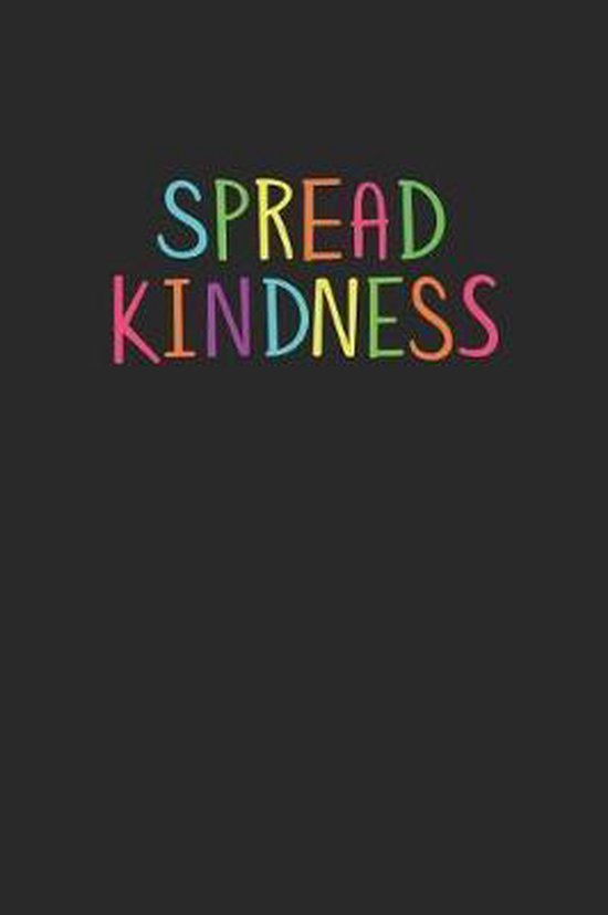 Spread Kindness | 9781097884520 | Spread Love And Kindness Designs ...