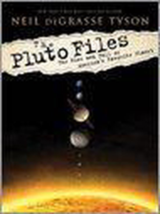 The Pluto Files, Neil Degrasse Tyson | 9780393065206 | Boeken | bol.com