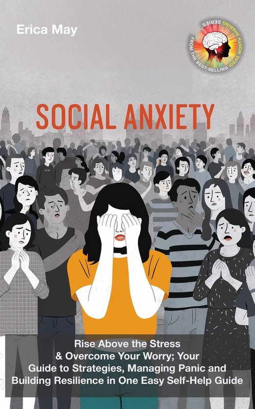 Social Anxiety: Rise Above the Stress & Overcome Your Worry; Your Guide to Strategies,... | bol