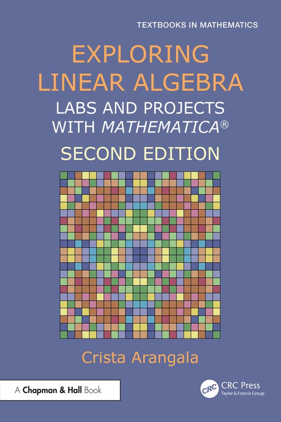 Textbooks in Mathematics- Exploring Linear Algebra | 9781032942315 | Crista Arangala |... | bol