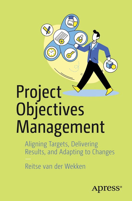 Project Objectives Management (ebook), Reitse van der Wekken ...