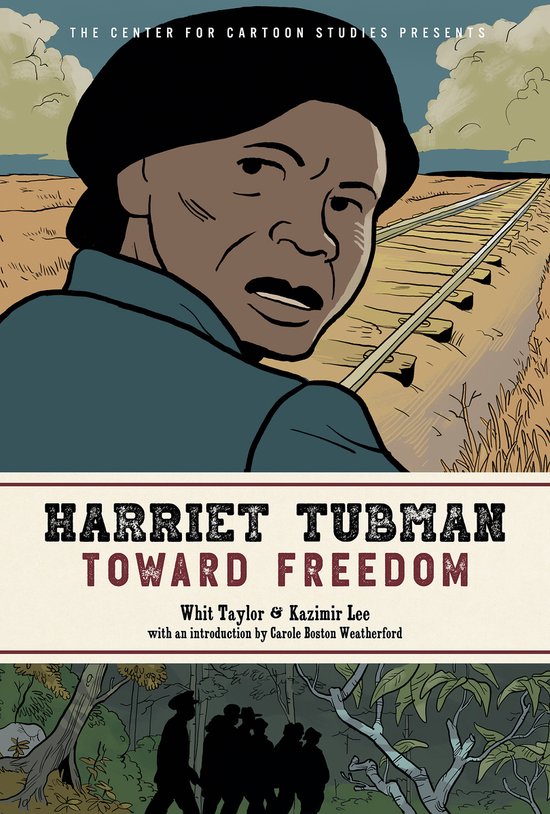 Harriet Tubman: Toward Freedom, Whit Taylor | 9780759555501 | Boeken | bol