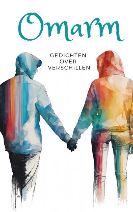 Omarm, diverse schrijvers | 9789403773056 | Boeken | bol