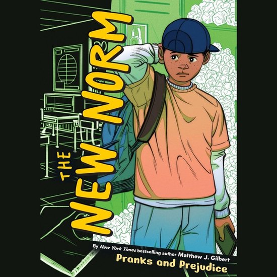 The New Norm- Pranks and Prejudice, Matthew J. Gilbert | 9781668177204 ...