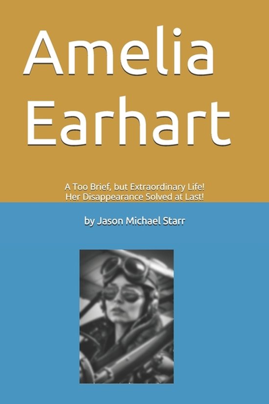 Amelia Earhart, Jason Michael Starr | 9798280903647 | Livres | bol