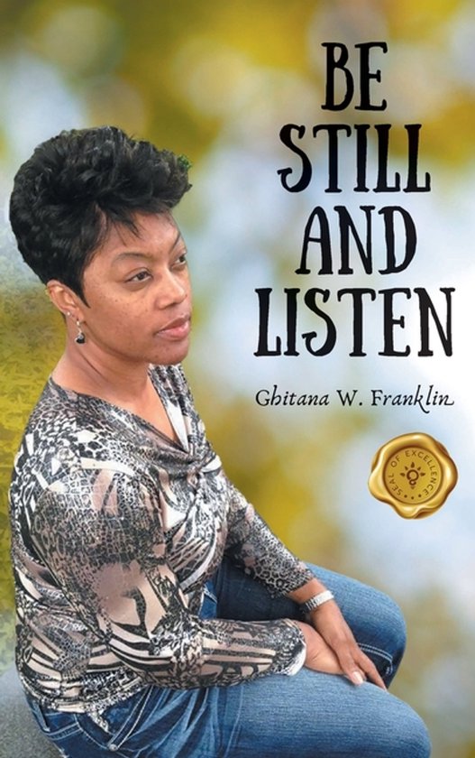 Be Still and Listen, Ghitana W Franklin | 9798891142046 | Boeken | bol