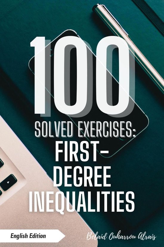 100 Solved Exercises – Math Practice Series 6 - 100 Solved Exercises: First-Degree... | bol