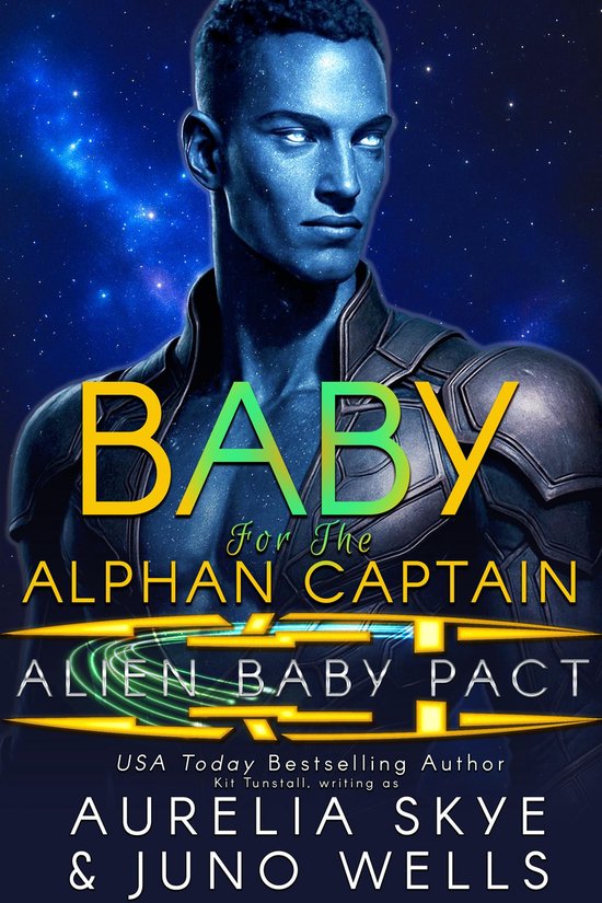 Alien Baby Pact 4 - Baby For The Alphan Captain (ebook), Aurelia Skye ...