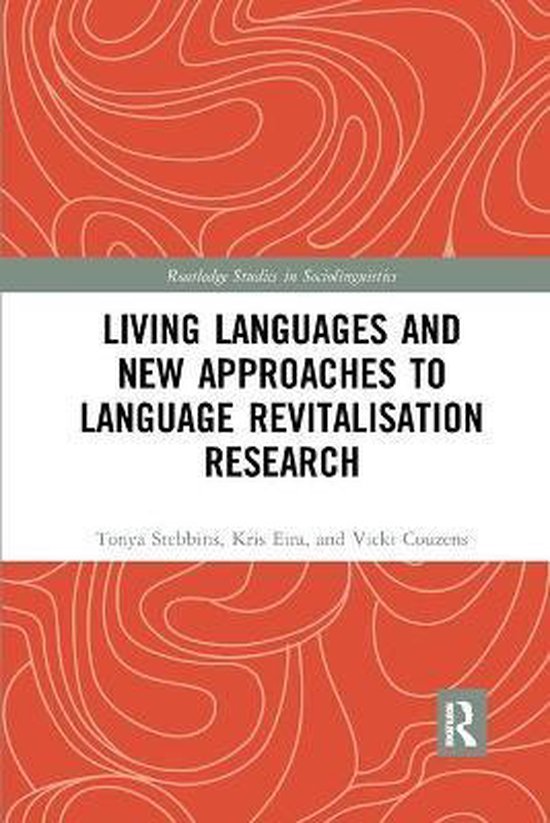 Living Languages and New Approaches to Language Revitalisation Research ...