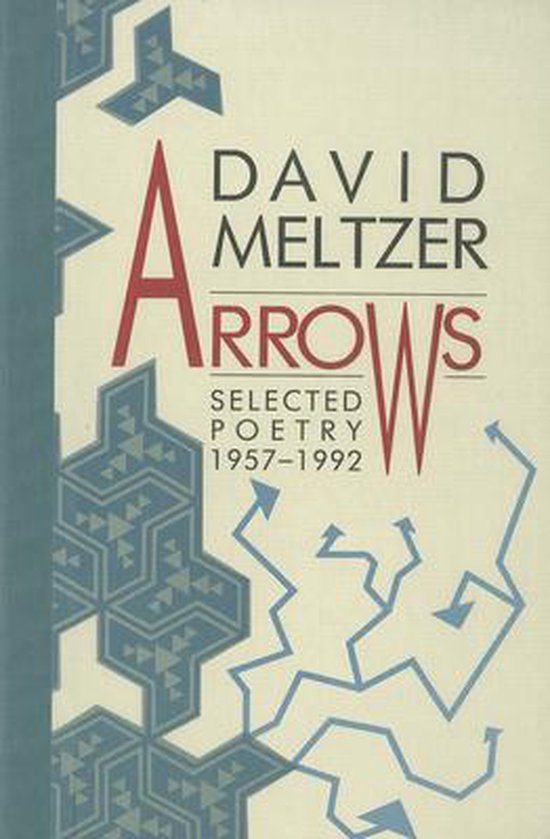 Arrows: Selected Poetry, 1957-1992 | 9780876859384 | David Meltzer ...