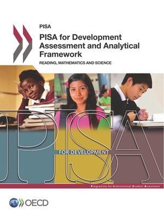 PISA PISA for Development Assessment and Analytical Framework: Reading ...