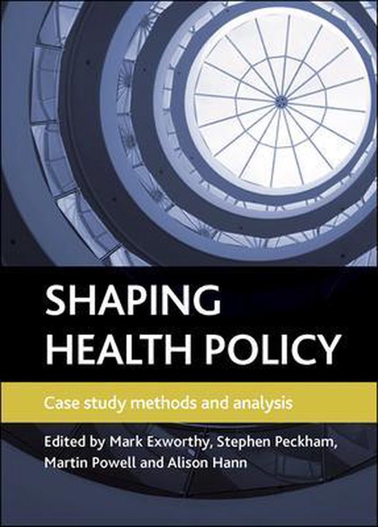 Shaping health policy | 9781847427588 | Boeken | bol.com