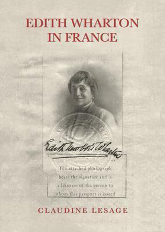 Edith Wharton in France, Claudine Lesage | 9781632260932 | Boeken | bol.com