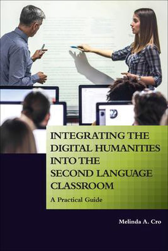 Integrating the Digital Humanities | 9781626167766 | Melinda A. Cro ...
