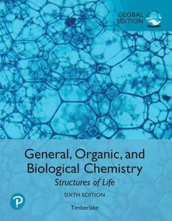 General, Organic, and Biological Chemistry: Structures of Life, Global ...
