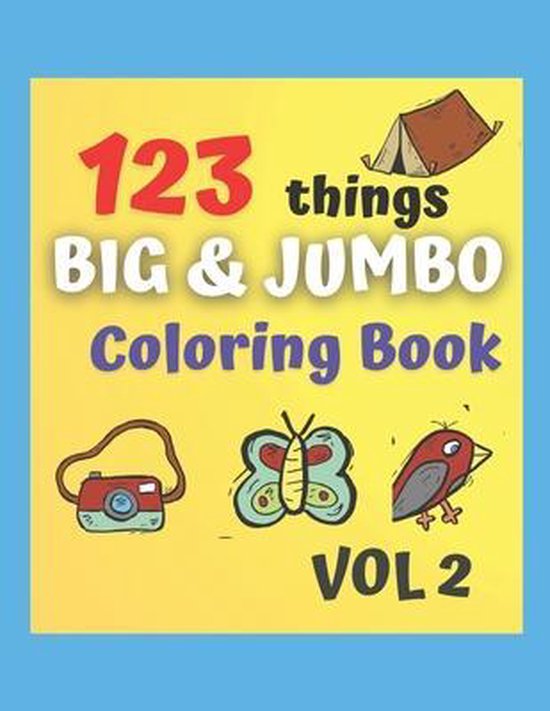 123 things BIG & JUMBO Coloring Book, Funny Coloring Books ...