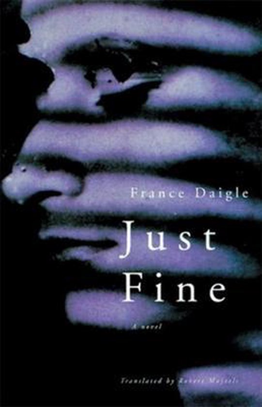 Just Fine, France Daigle | 9780887846397 | Boeken | bol.com