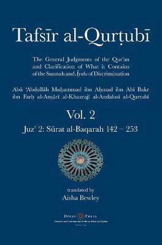 Tafsir al-Qurtubi Vol. 2, Abu 'Abdullah Muhammad Al-Qurtubi | 9781908892768 | Boeken | bol