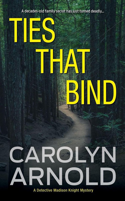 Detective Madison Knight Series 1 - Ties That Bind (ebook), Carolyn ...