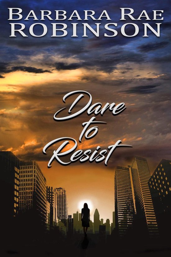 Those Who Dare 1 - Dare to Resist (ebook), Barbara Rae Robinson ...
